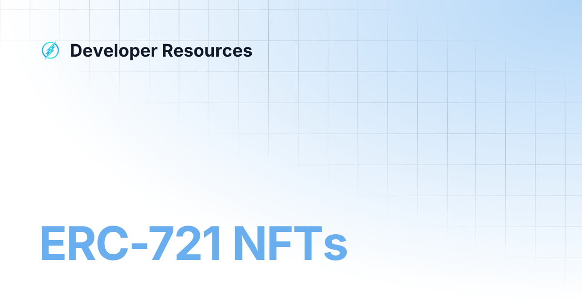 ERC-721 NFTs | Developer Resources