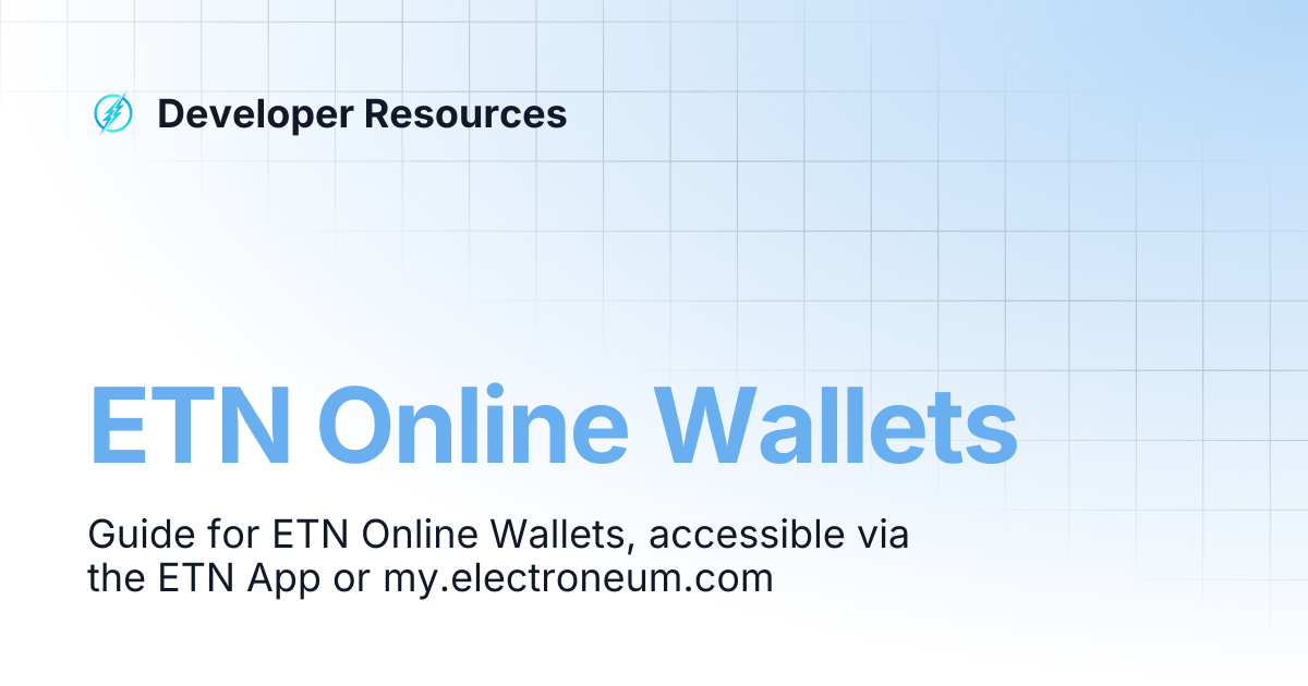 ETN Online Wallets | Developer Resources