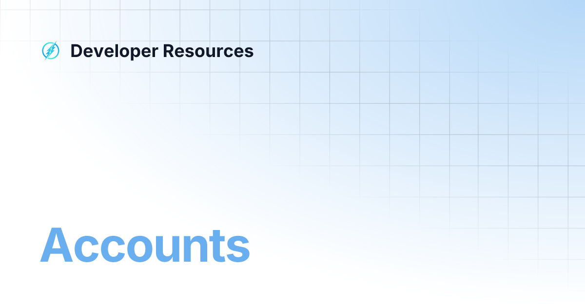 Accounts | Developer Resources
